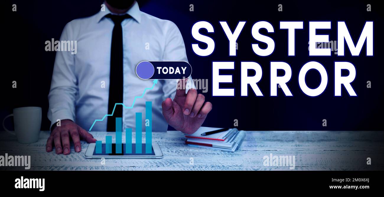 Handwriting text System Error. Word Written on Technological failure Software collapse crash ...