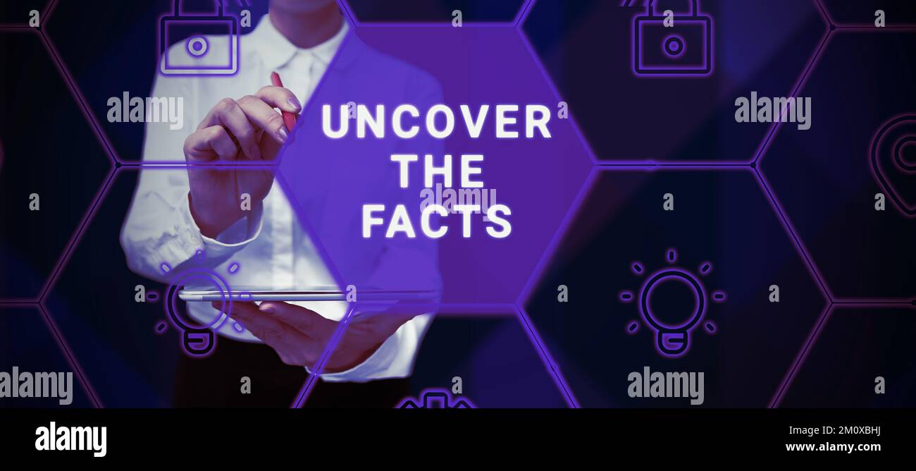 Hand writing sign Uncover The Facts. Word for Find the truth and ...