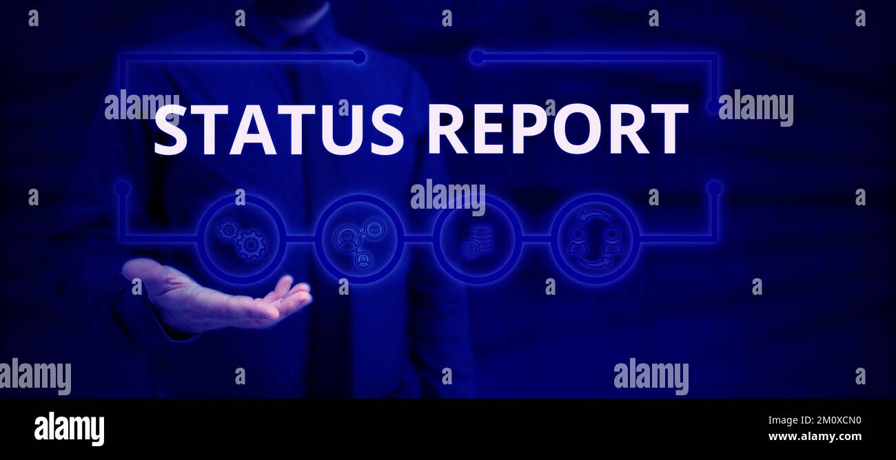 Sign Displaying Status Report Business Idea Update Summary Of Situations As Of A Period Of Time