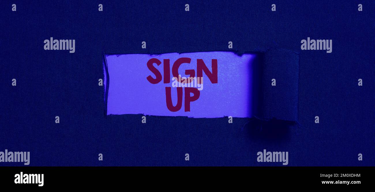 Text sign showing Sign Up. Business overview use your information to ...
