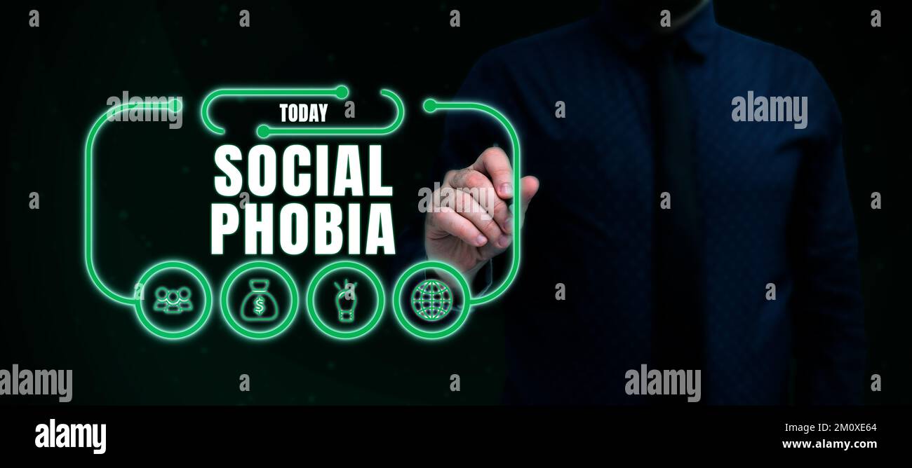 Text sign showing Social Phobia. Word for overwhelming fear of social ...