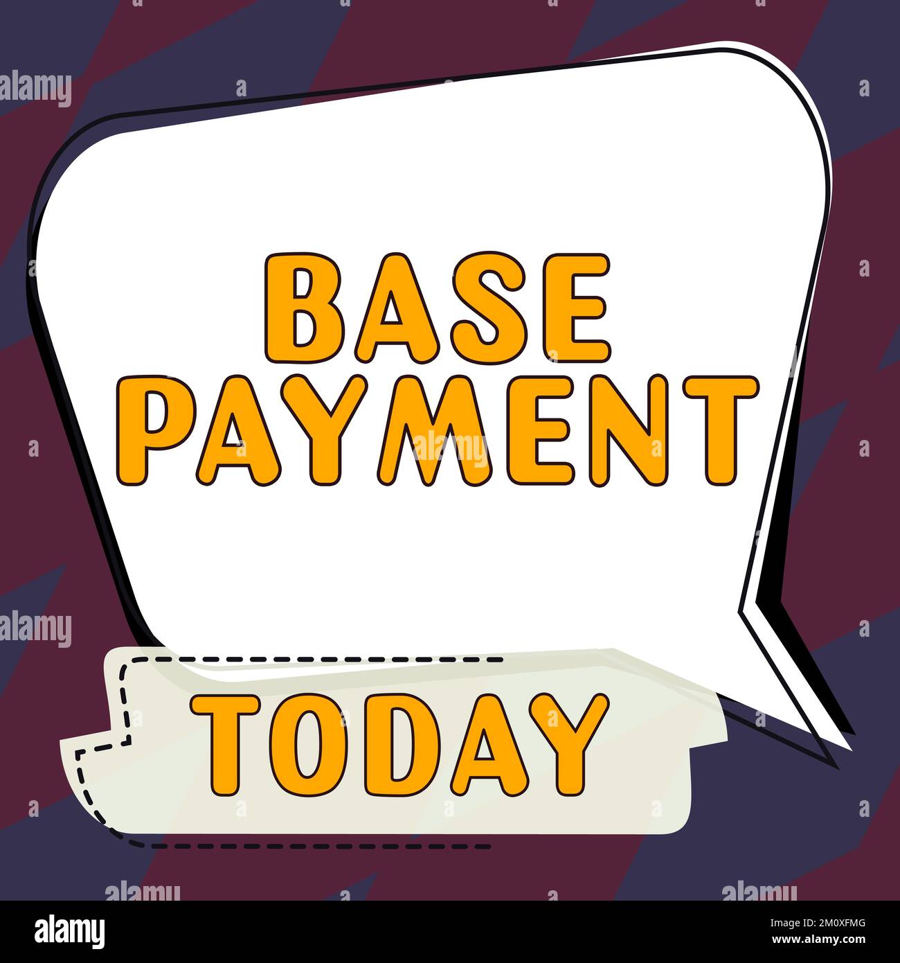 Sign displaying Base Payment, Word Written on amount of pay for a ...