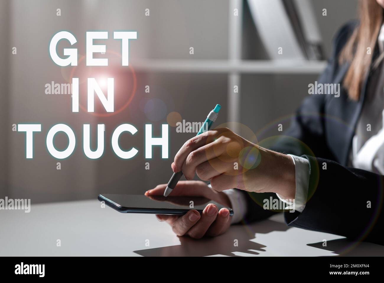 Text caption presenting Get In Touch. Word Written on Stay in contact ...