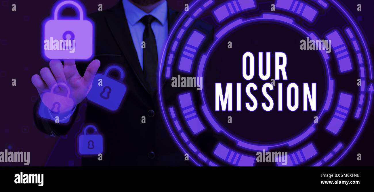 Inspiration showing sign Our Mission, Conceptual photo tasks or ...