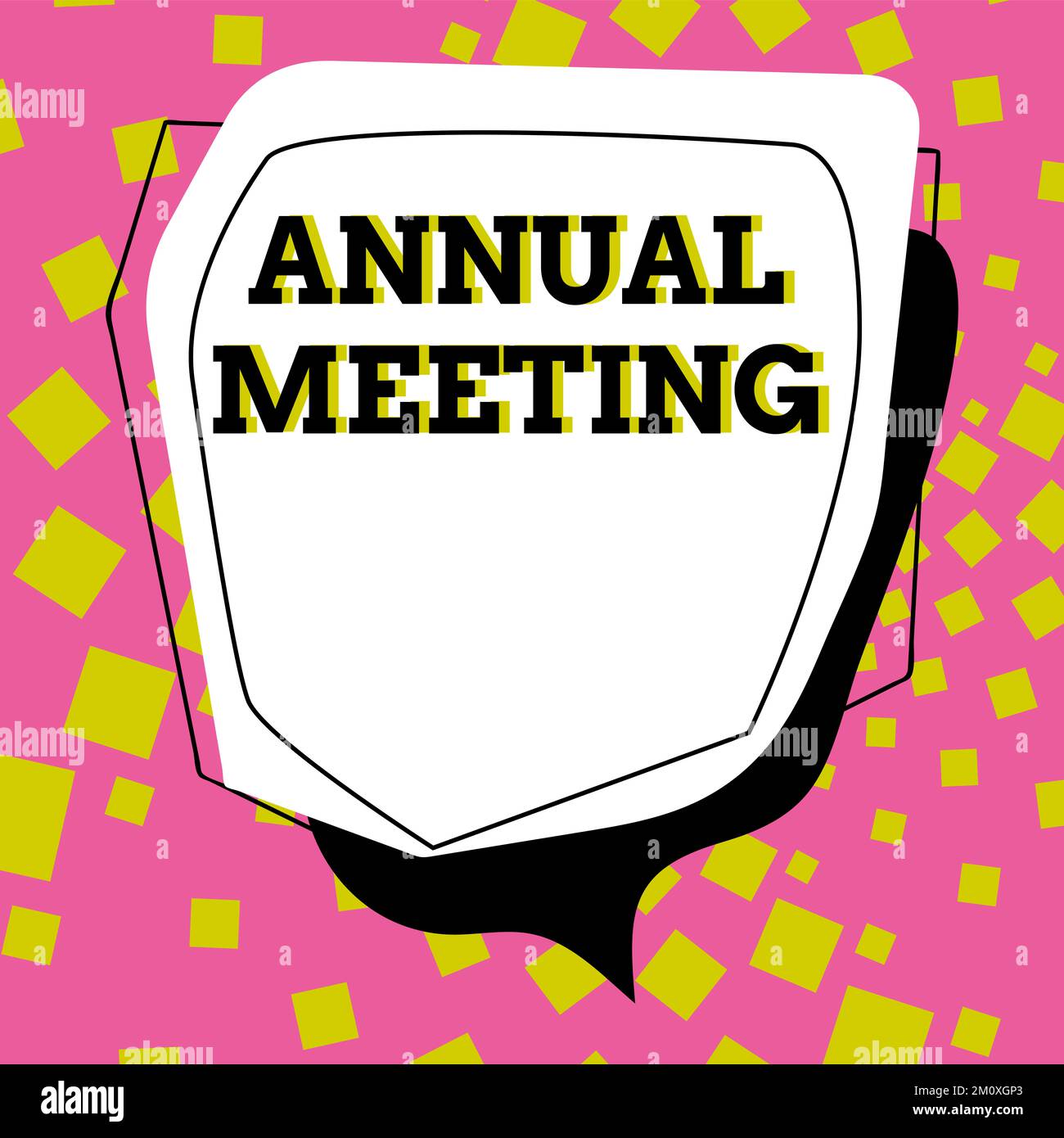Sign displaying Annual Meeting. Concept meaning Yearly gathering of an ...