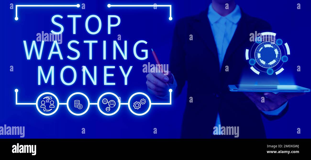 Text caption presenting Stop Wasting Money. Business showcase advicing ...