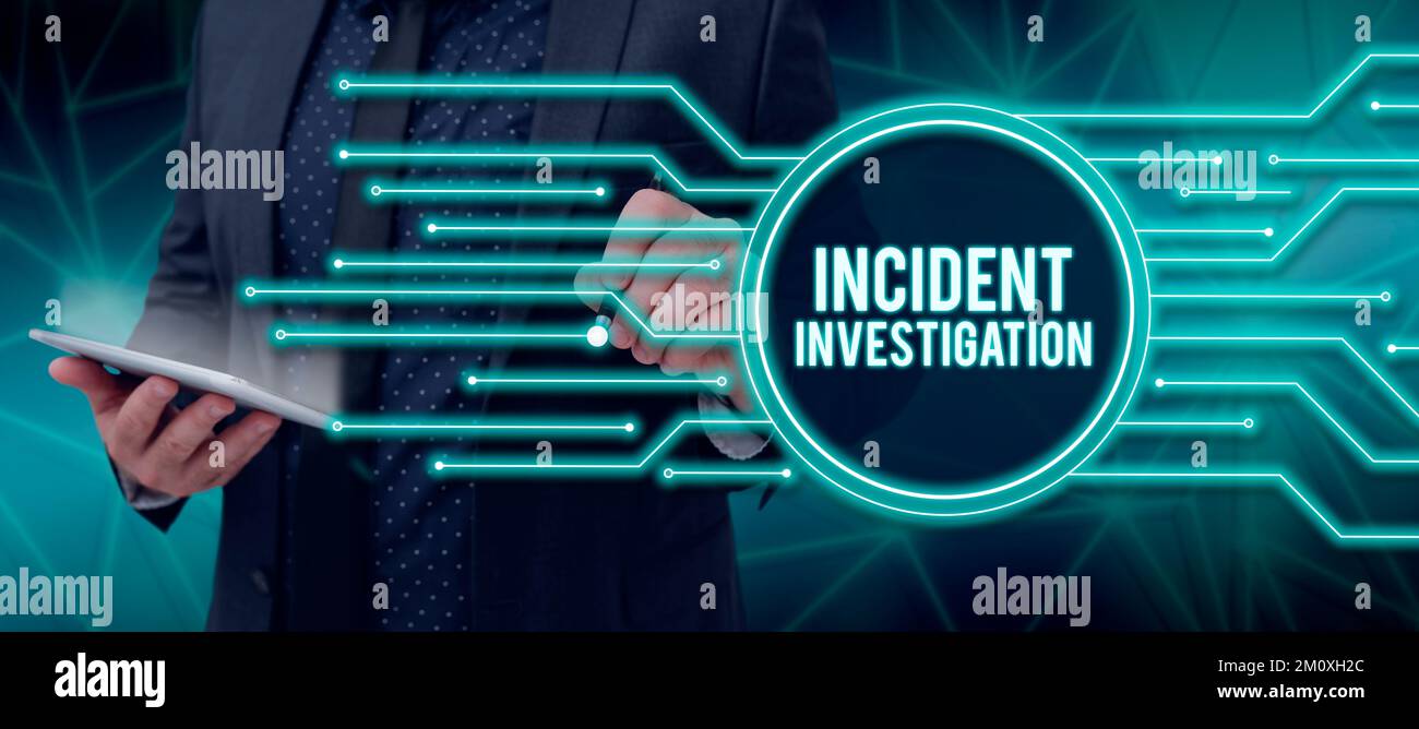 Text caption presenting Incident Investigation. Business approach ... Text caption presenting Incident Investigation. Business approach ...