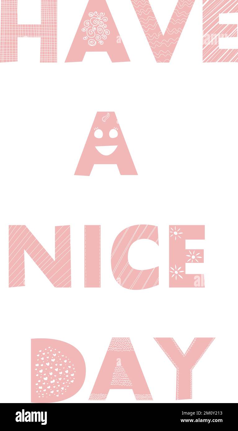 Have a nice day sign Stock Vector Images - Alamy