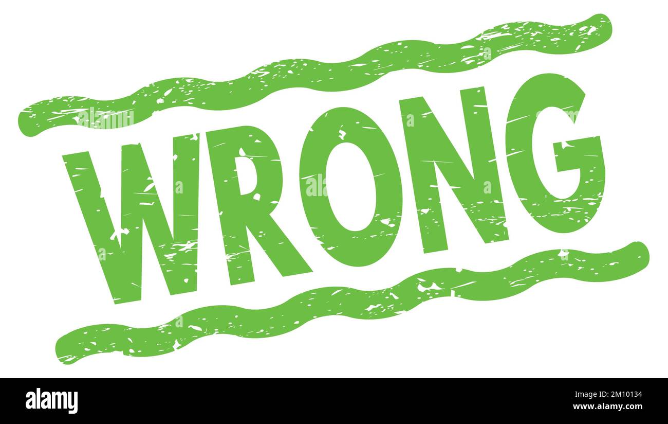 WRONG text written on green lines stamp sign Stock Photo - Alamy