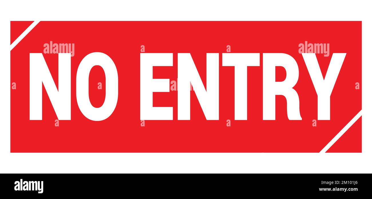 NO ENTRY text written on red grungy stamp sign Stock Photo - Alamy NO ENTRY text written on red grungy stamp sign Stock Photo - Alamy