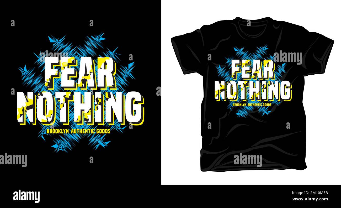 Fear nothing typography t shirt design with template Stock Vector Image ...