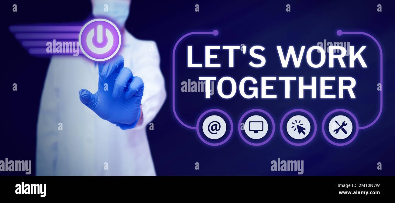 Text sign showing Let's Work Together. Word Written on Unite and Join ...