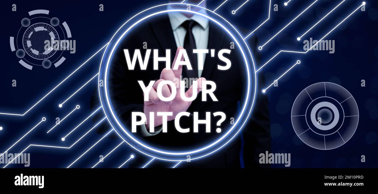 Writing displaying text What's Your Pitch. Word Written on make a ...