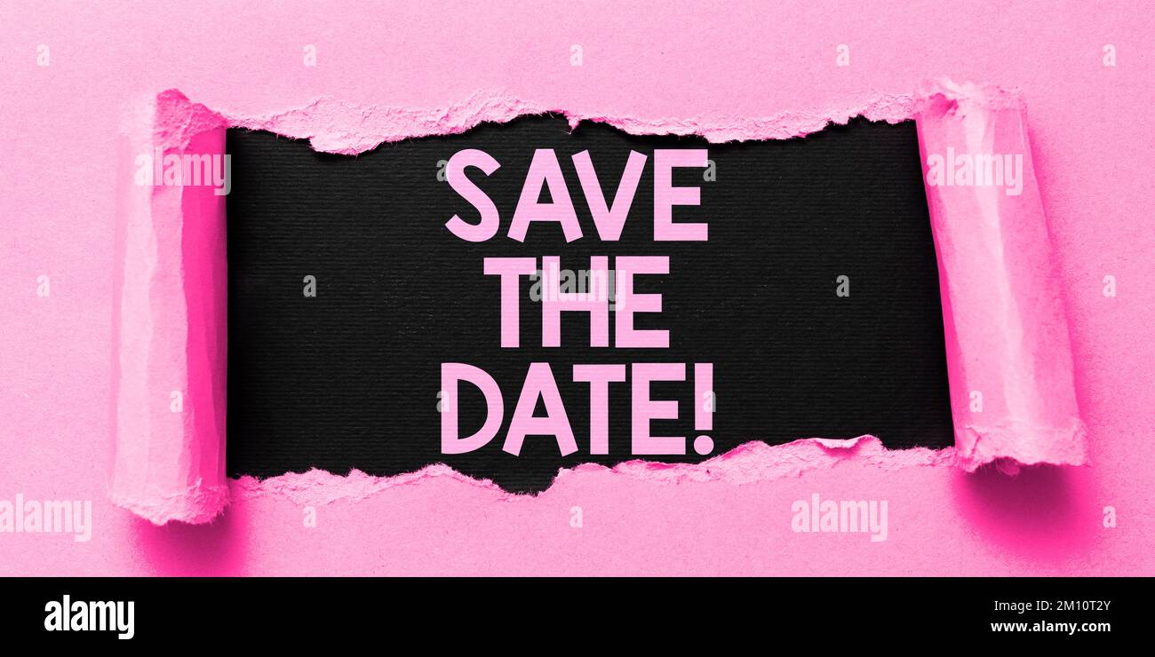 Writing displaying text Save The Date. Word Written on Remembering the schedule Mark the ...