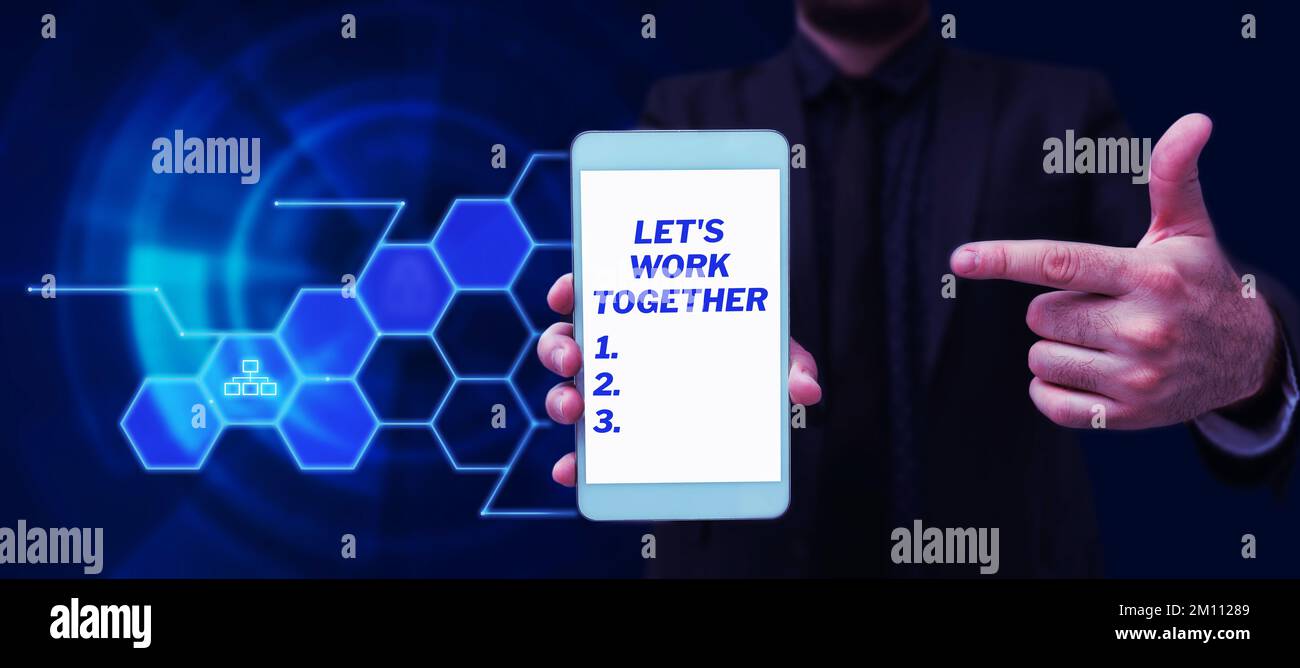 Text sign showing Let's Work Together. Concept meaning Unite and Join ...
