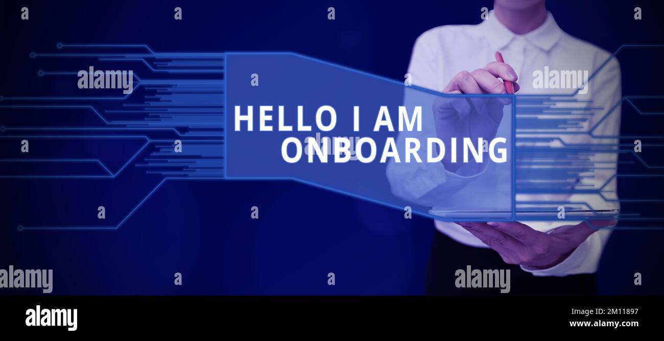 Conceptual display Hello I Am Onboarding. Business approach Action ... Conceptual display Hello I Am Onboarding. Business approach Action ...