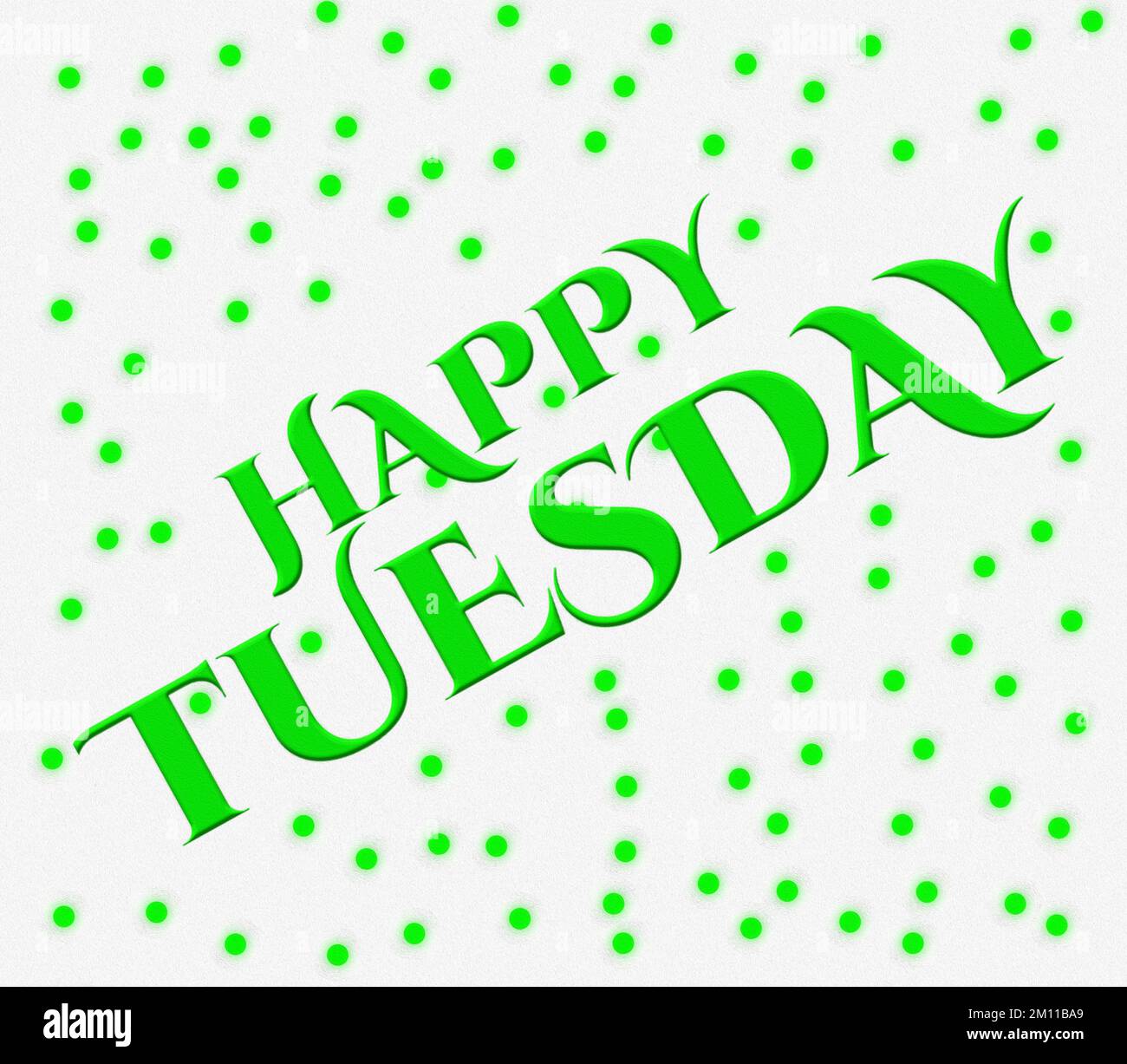 A 3D rendering green HAPPY TUESDAY text with green dots isolated on ...