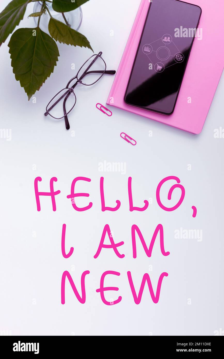 Inspiration showing sign Hello, I Am New, Internet Concept introducing ...