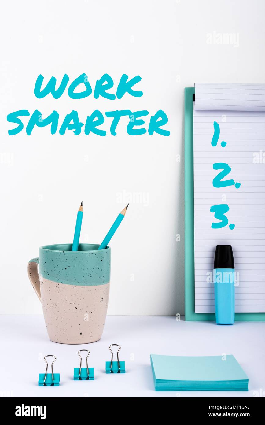 Handwriting text Work Smarter. Conceptual photo Efficiency Be clever in ...