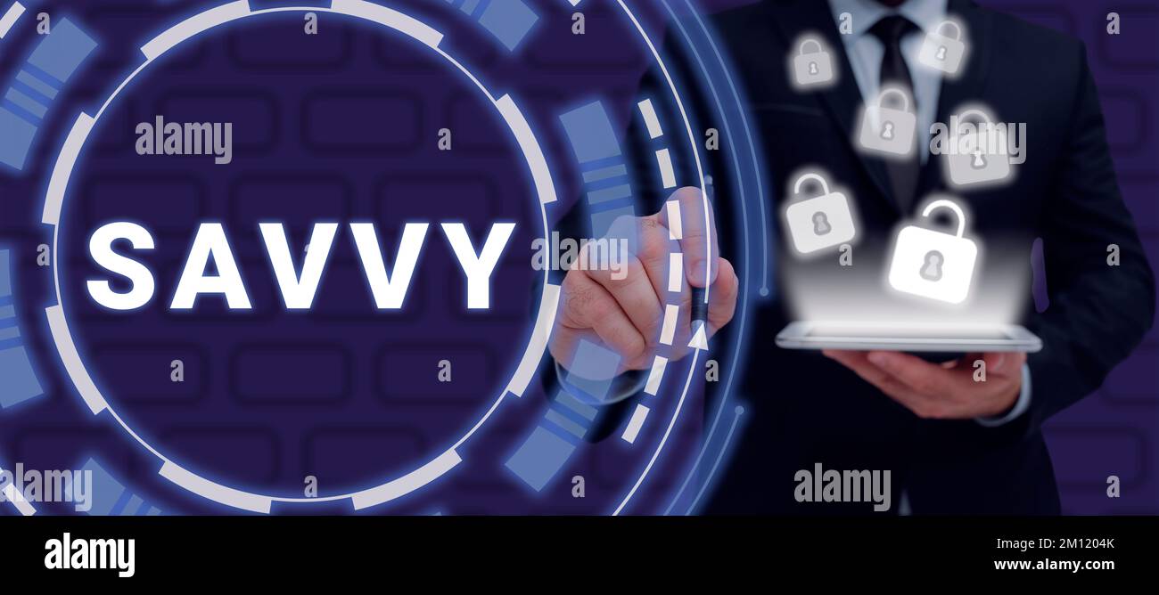 Inspiration showing sign Savvy. Business idea having perception ...