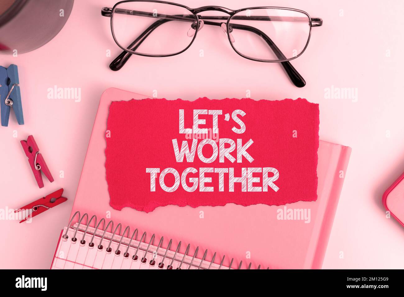 Text showing inspiration Let's Work Together. Concept meaning Unite and ...