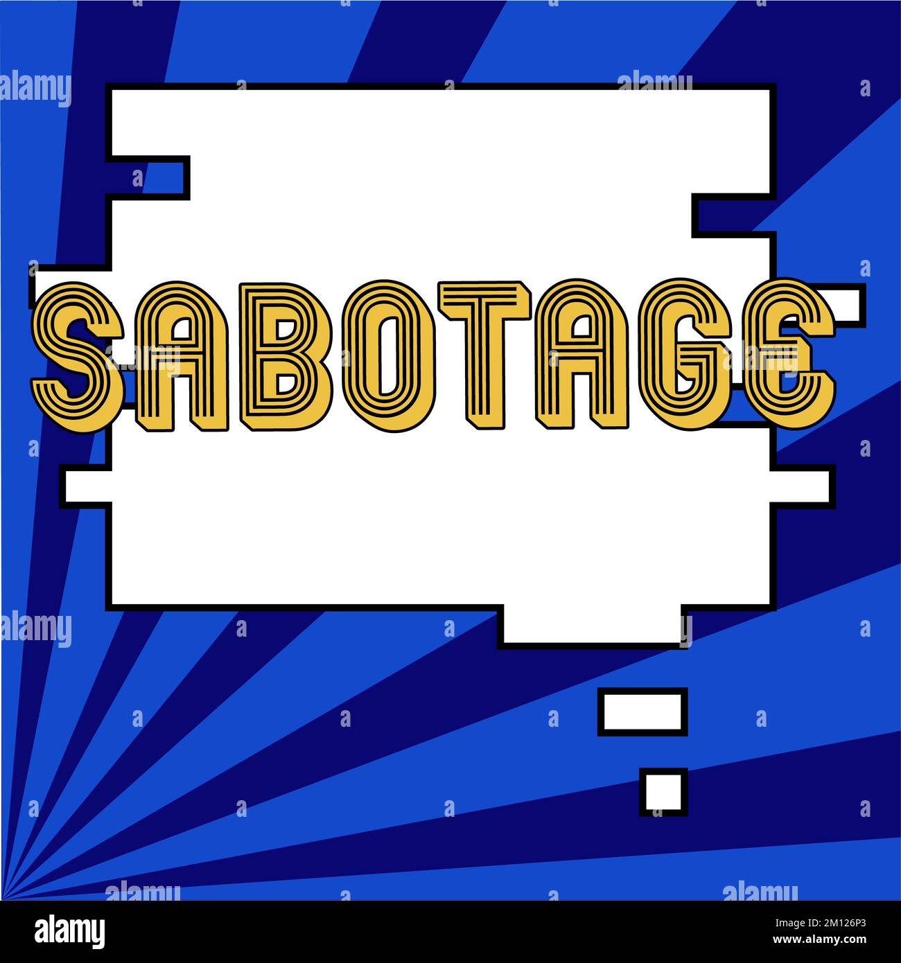 Inspiration showing sign Sabotage. Business concept destruction of an ...