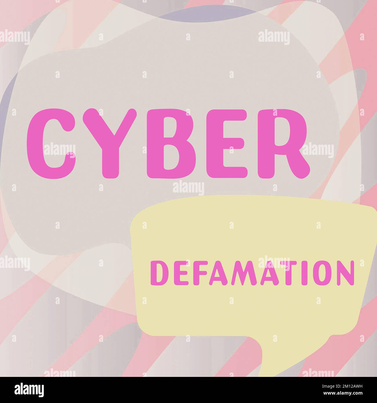Sign displaying Cyber Defamation. Word for slander conducted via ...