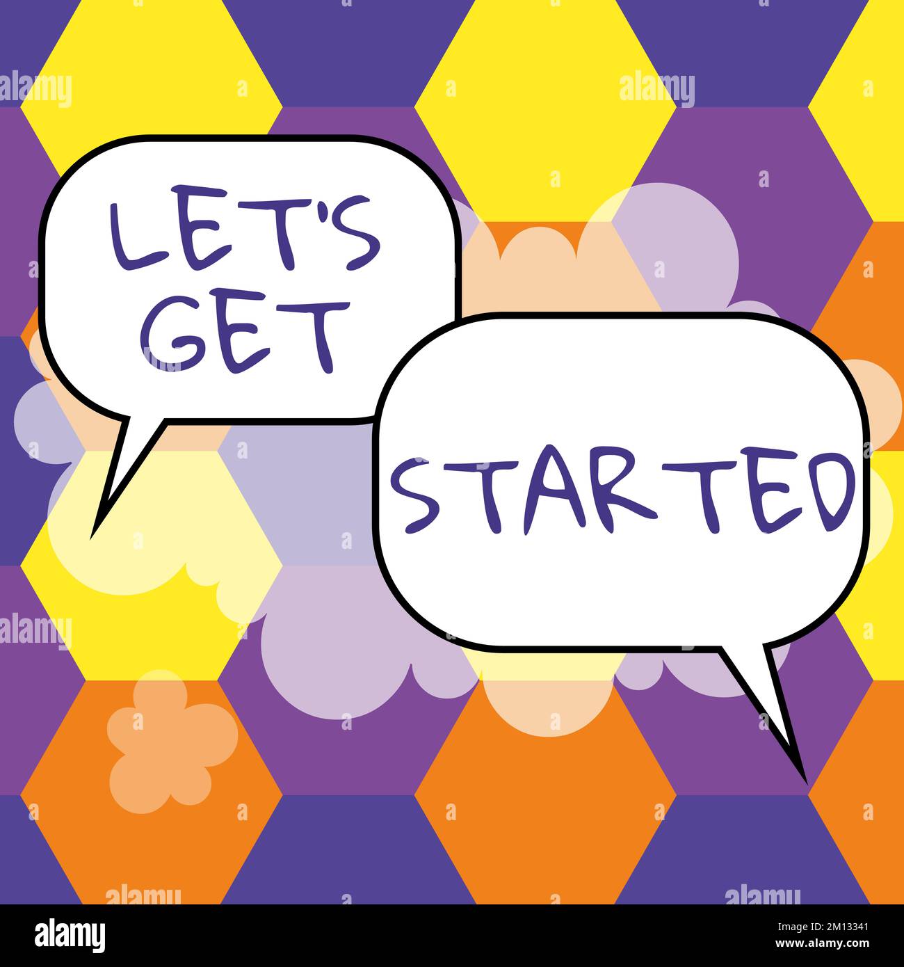 Text caption presenting Let S Get Started. Word Written on Less talking ...