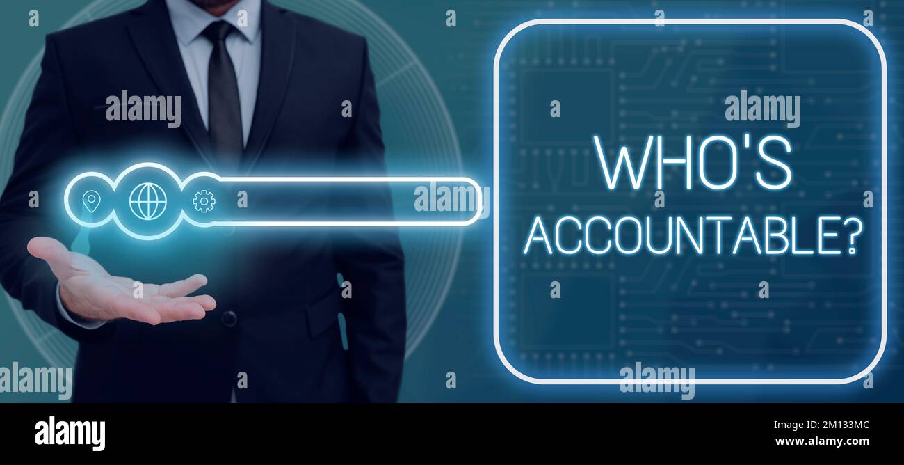 Conceptual caption Who's Accountable. Word Written on answerable for ...