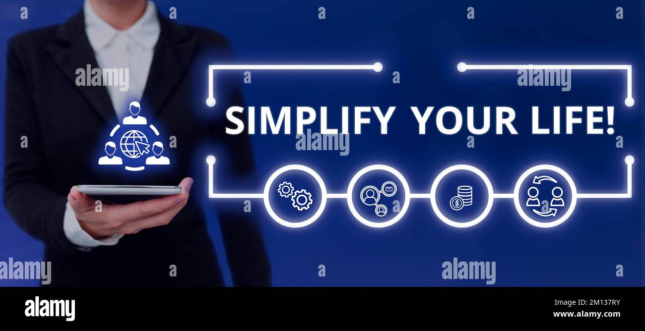 Text sign showing simplify hi-res stock photography and images - Alamy