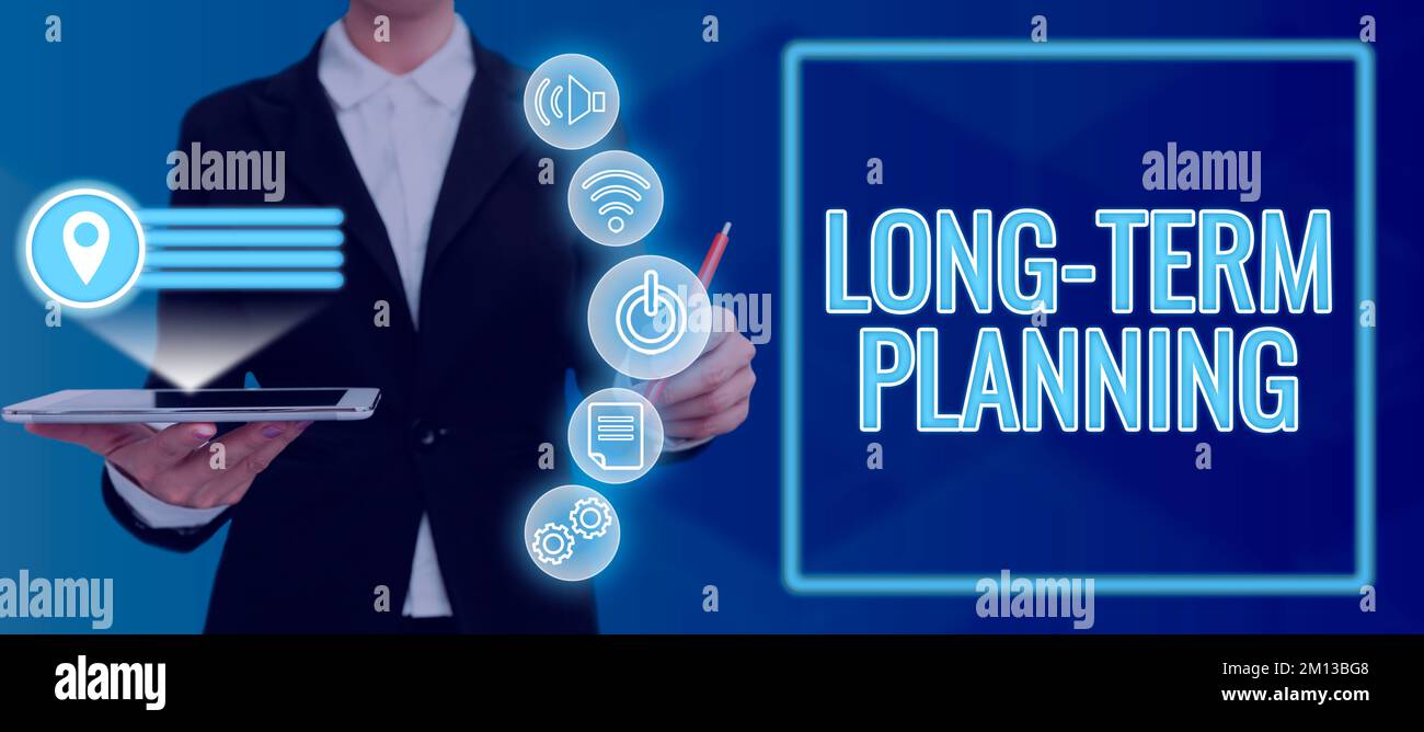 Inspiration showing sign Long Term Planning. Business concept Establish ...