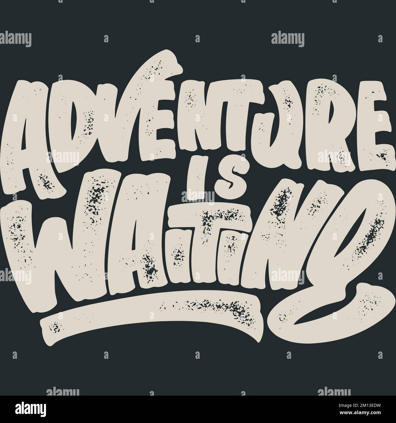 Adventure is Waiting Adventure and Travel Typography Quote Design Stock ...