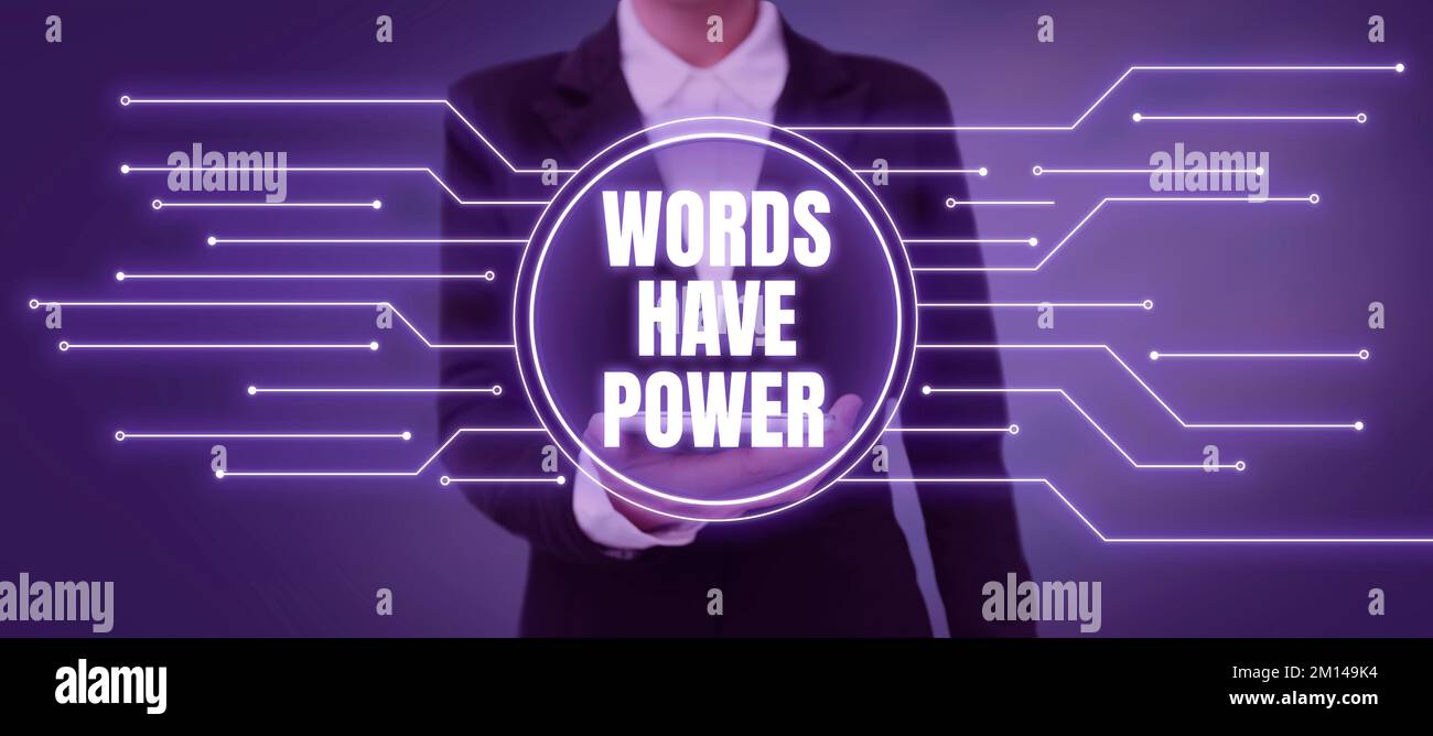 Text caption presenting Words Have Power. Concept meaning Energy ...