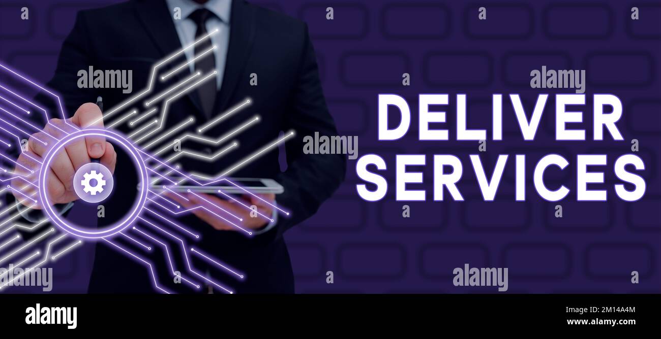 Inspiration showing sign Deliver Services. Business idea the act of ...