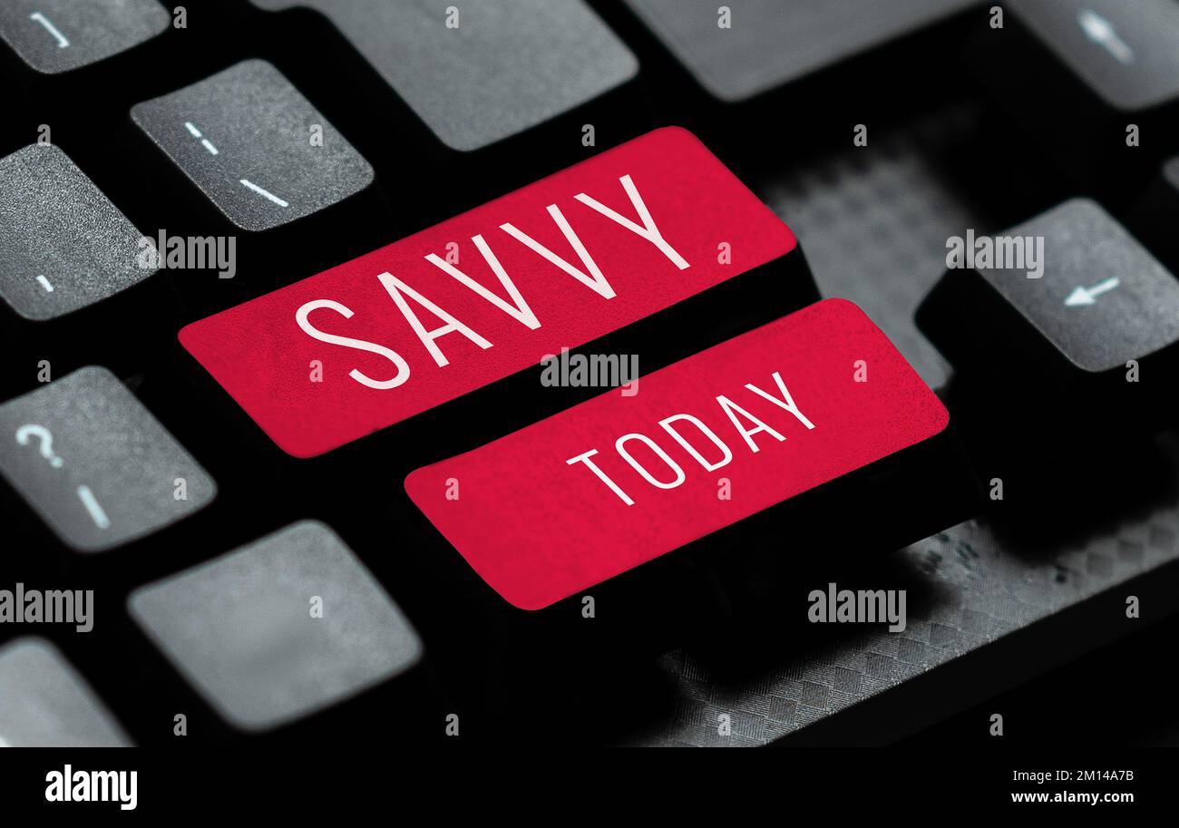 Text caption presenting Savvy. Concept meaning having perception ...