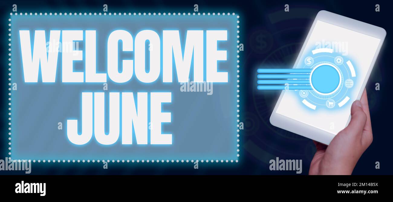 Handwriting text Welcome June. Business showcase Calendar Sixth Month ...