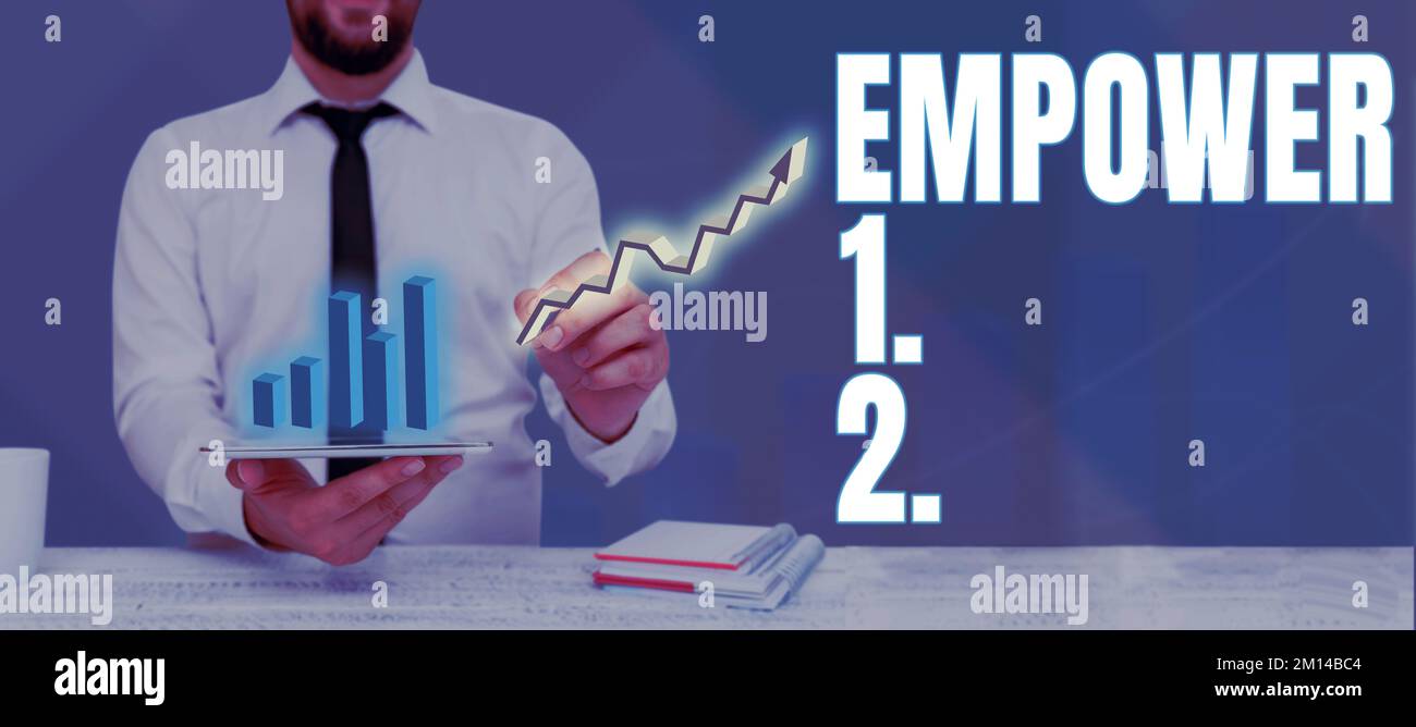 Text showing inspiration Empower. Business concept to give power or ...