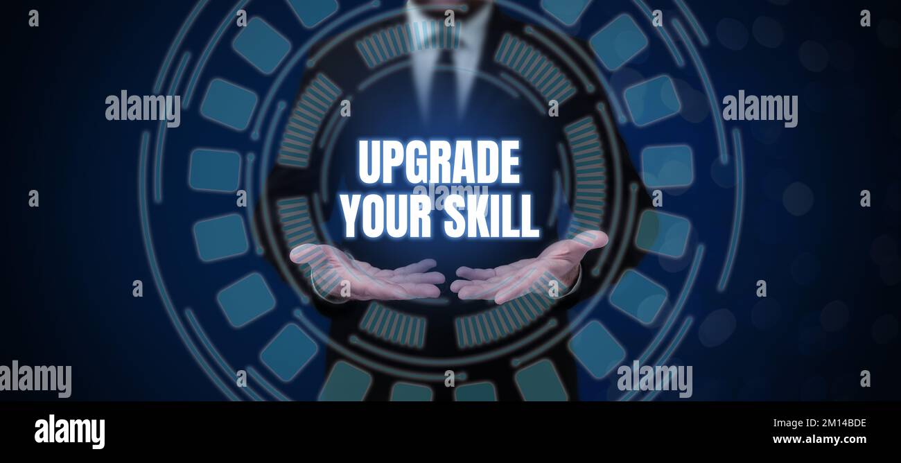 Text showing inspiration Upgrade Your Skill. Business concept Expand ... Text showing inspiration Upgrade Your Skill. Business concept Expand ...