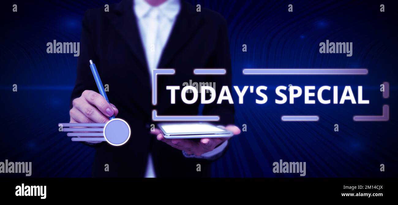 Sign displaying Today's Special. Conceptual photo a day that's filled ...