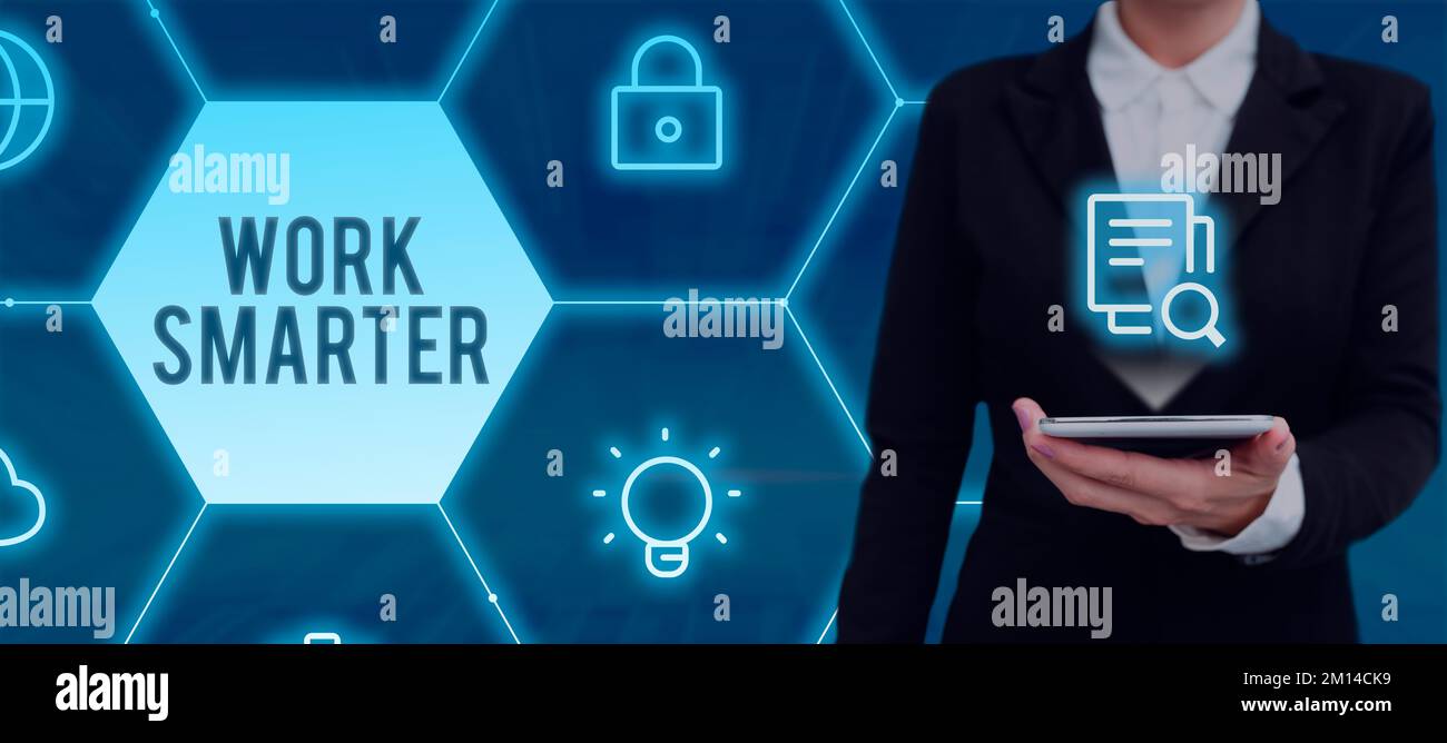 Conceptual caption Work Smarter. Conceptual photo Efficiency Be clever ...