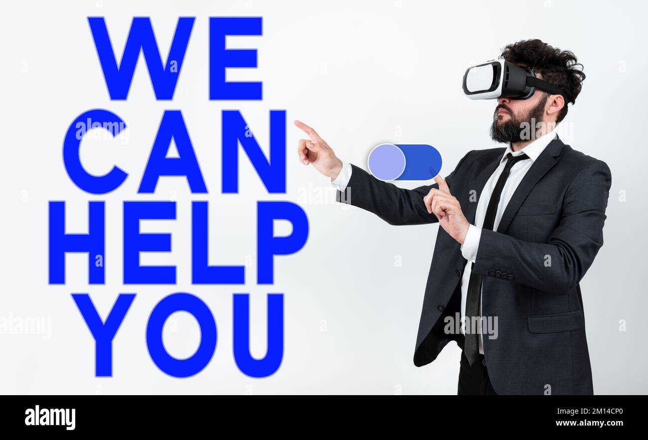 Text sign showing We Can Help You. Business concept Support Assistance ...