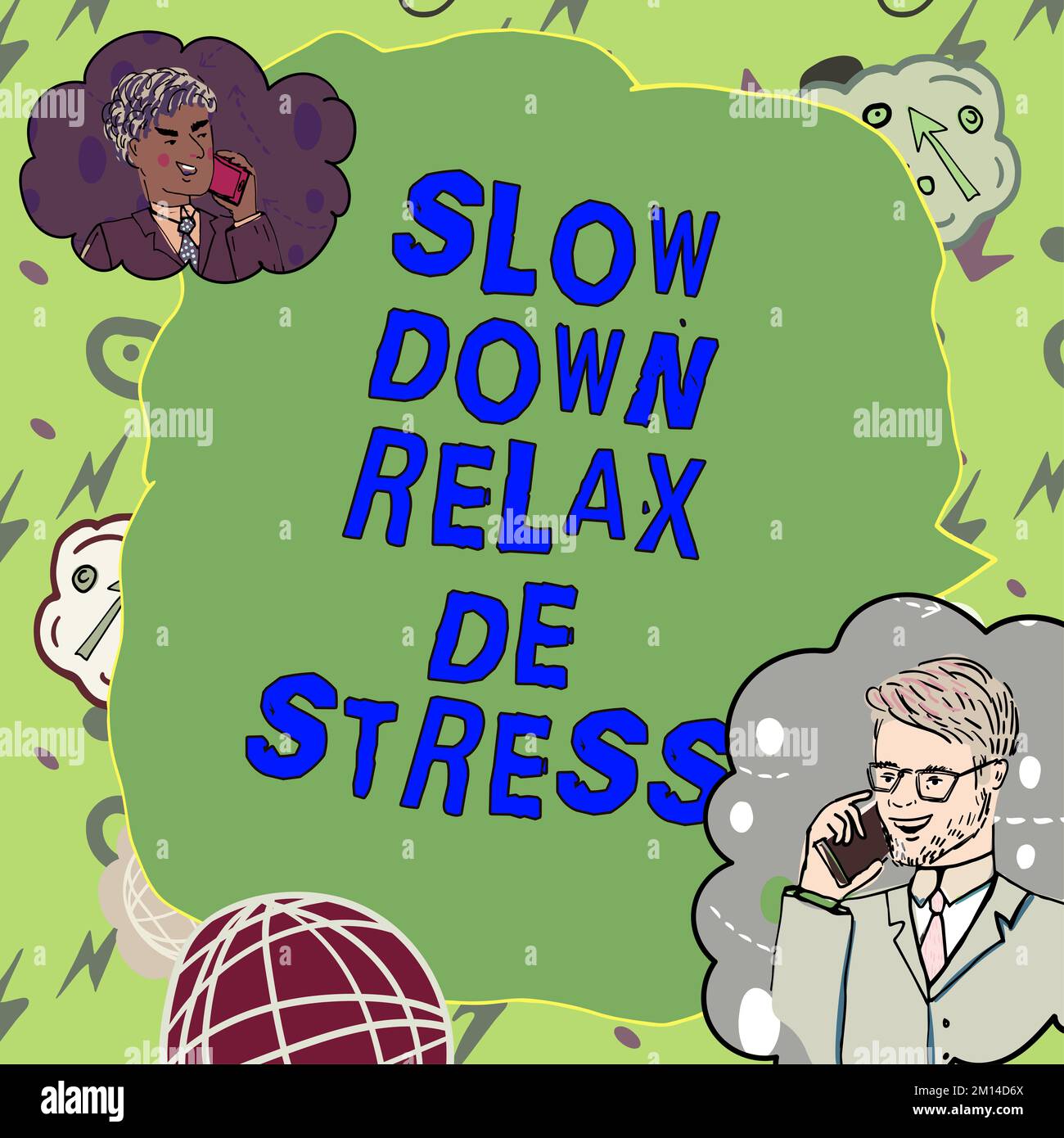 Sign displaying Slow Down Relax De Stress. Concept meaning Have a break ...