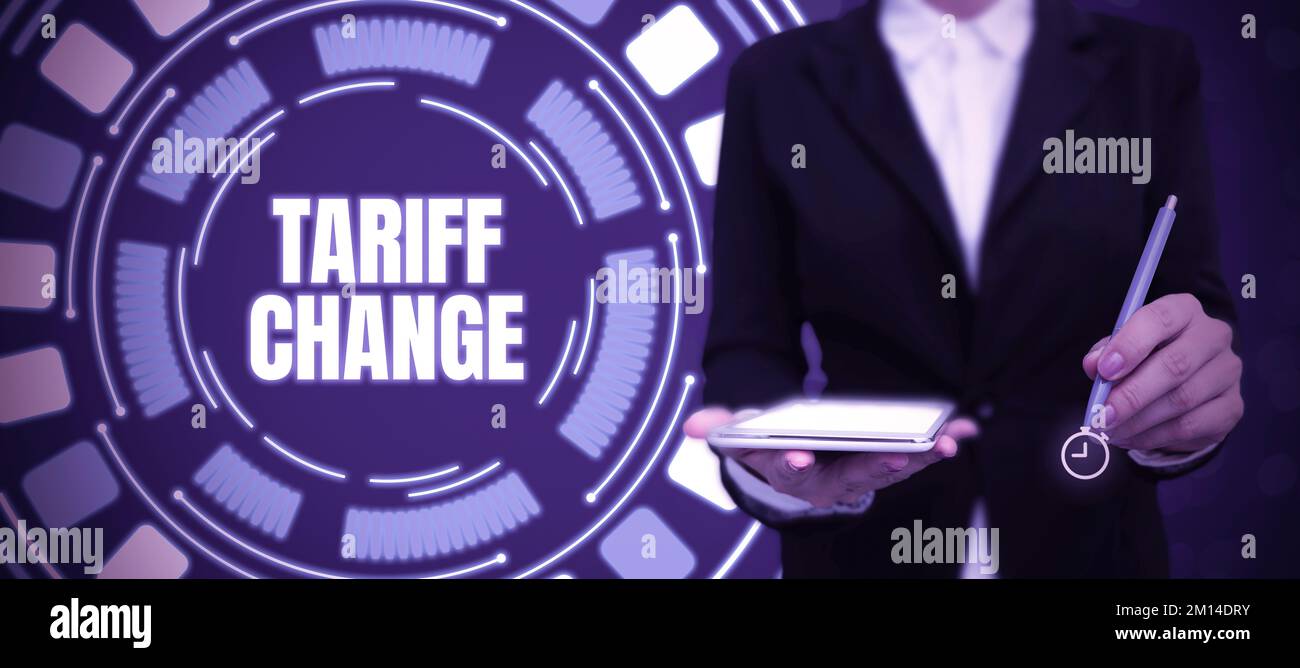Text showing inspiration Tariff Change. Business approach Amendment of ... Text showing inspiration Tariff Change. Business approach Amendment of ...