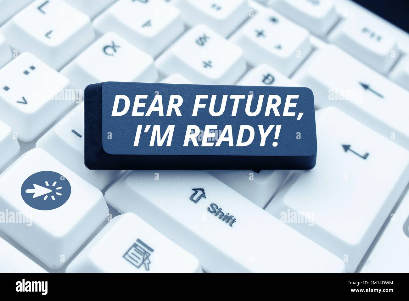 Text caption presenting Dear Future, I'M Ready. Business approach ...