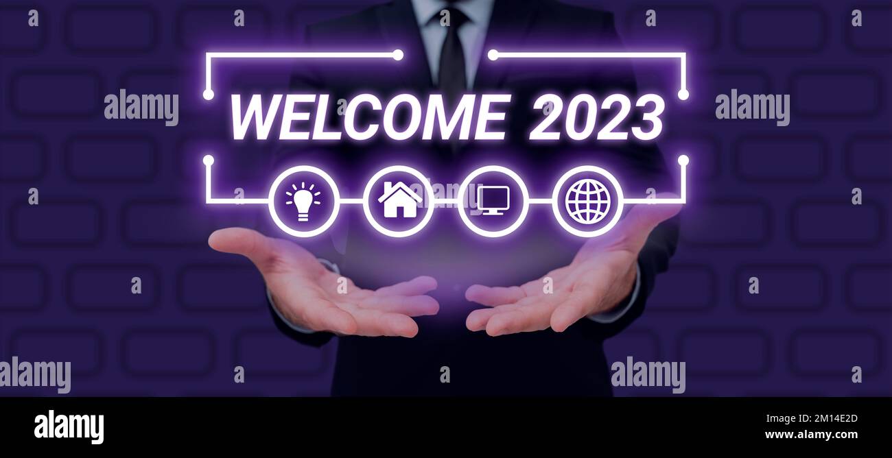 Writing displaying text Welcome 2023. Internet Concept New Year ...