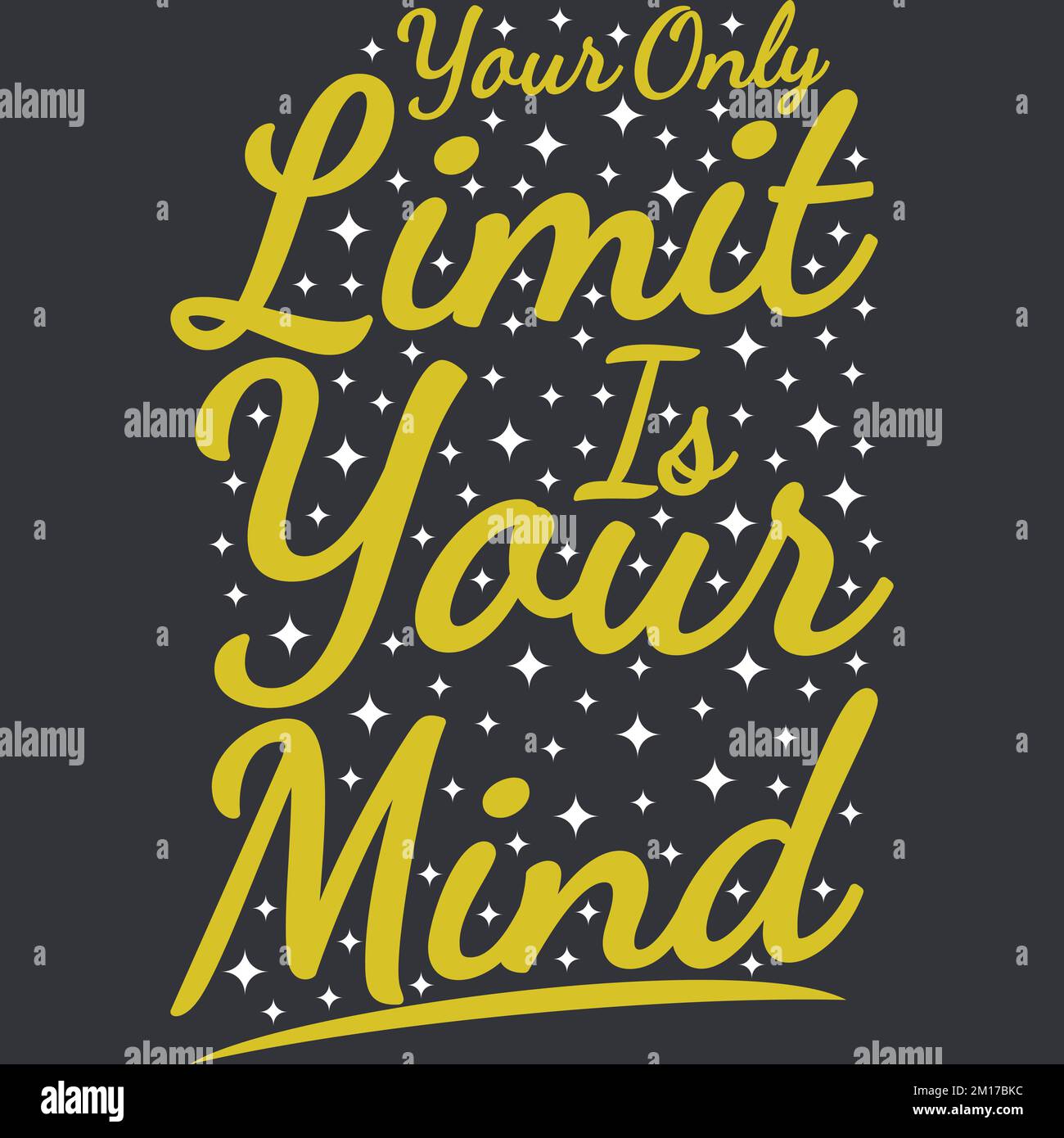 Inspirational motivational quote only Stock Vector Images - Alamy