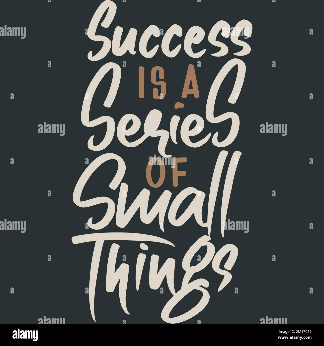 Success is a Series of Small Things Motivation Typography Quote Design ...