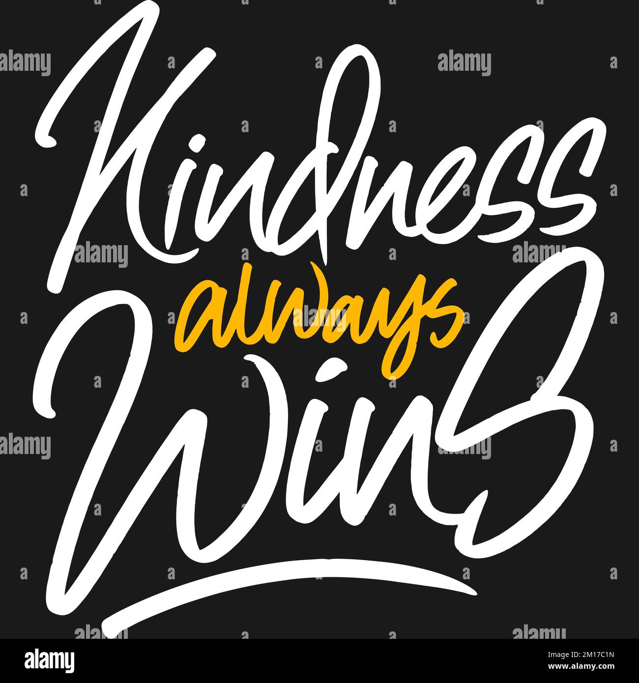 Kindness Always Wins Motivation Typography Quote Design Stock Vector ...