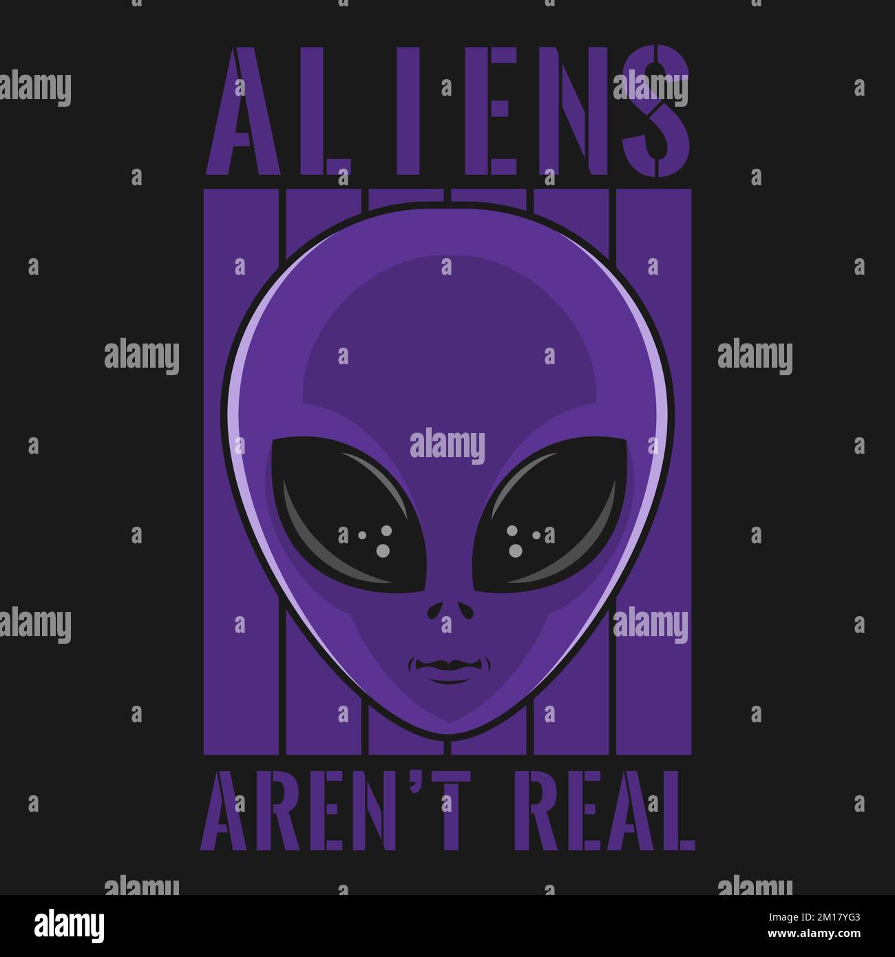 Aliens Aren't Real, Alien and UFO Typography Quote Design Stock Vector ...