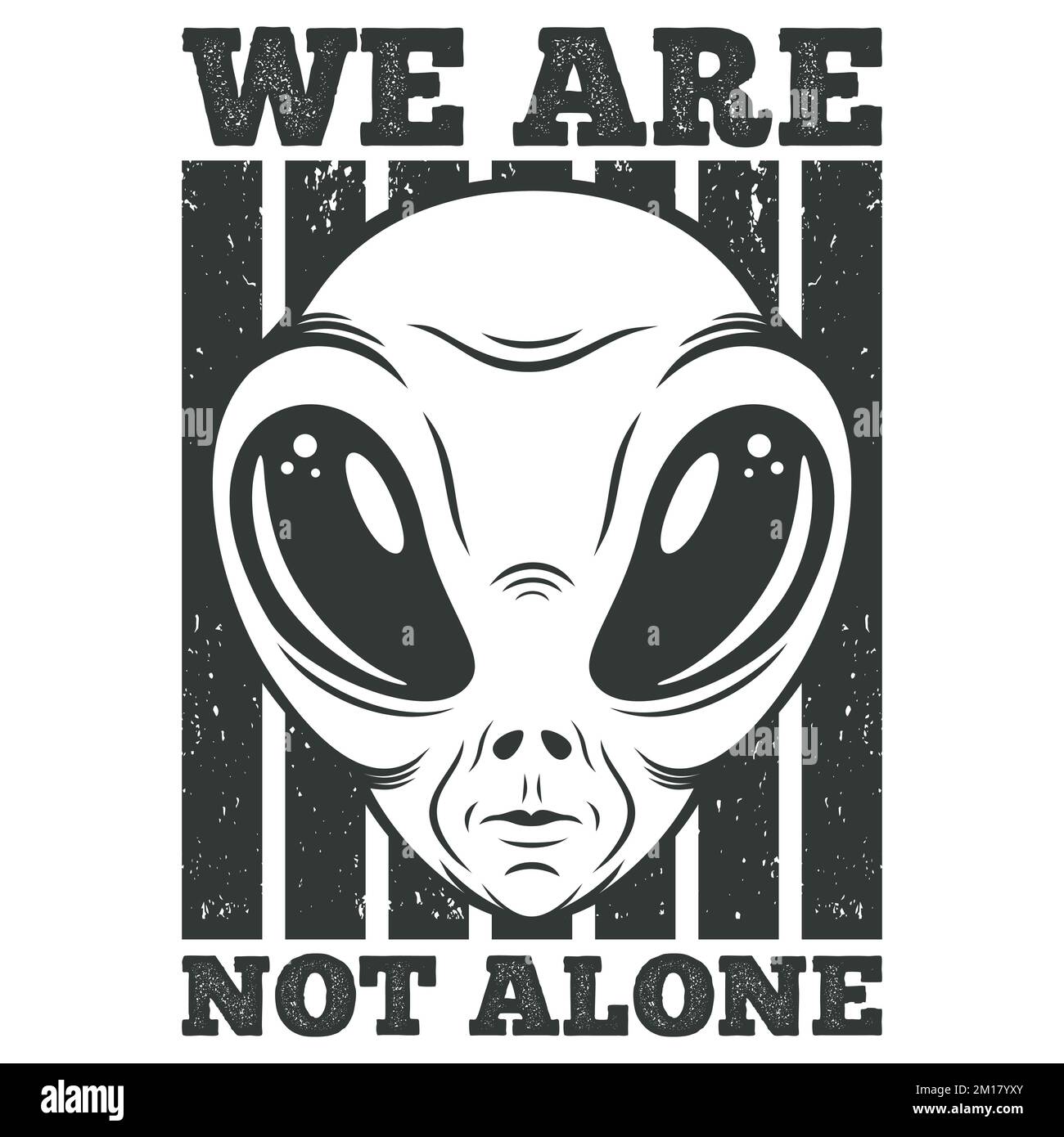 We Are Not Alone, Alien and UFO Typography Quote Design Stock Vector ...